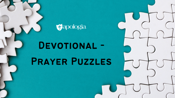 Devotional - Prayer Puzzle - Apologia