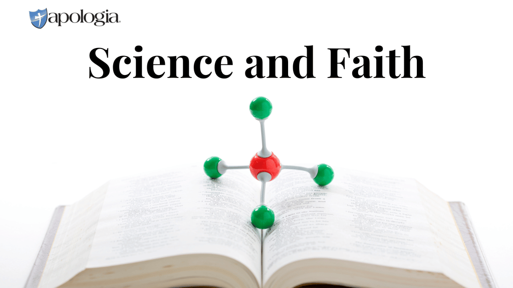 Science and Faith - Apologia
