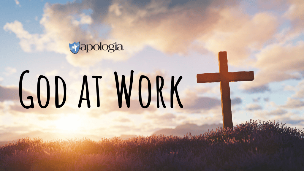 God at Work - Apologia