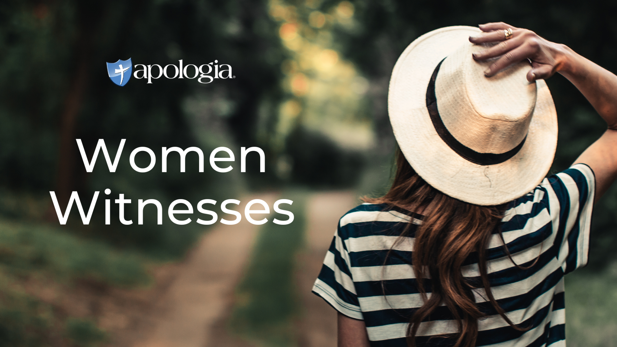 Women Witnesses - Apologia