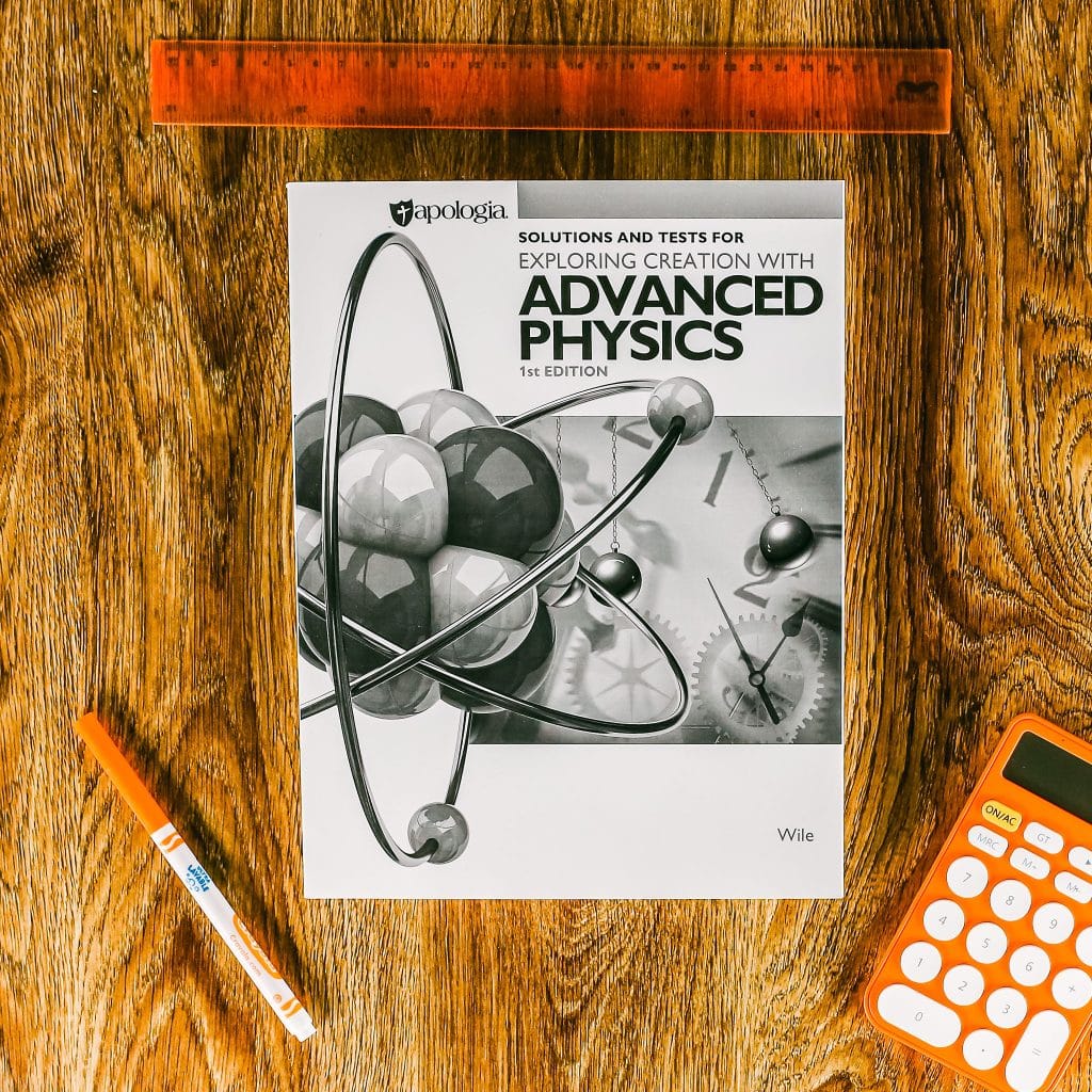 High School Advanced Physics Homeschool Curriculum - Apologia
