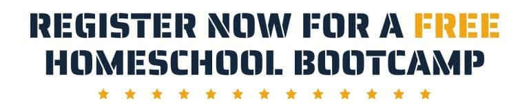 Register Now for a FREE Homeschool Bootcamp