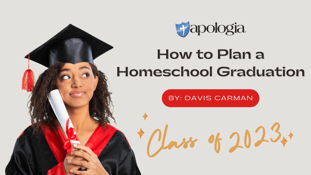 How to Plan a Homeschool Graduation 🎓 - Apologia
