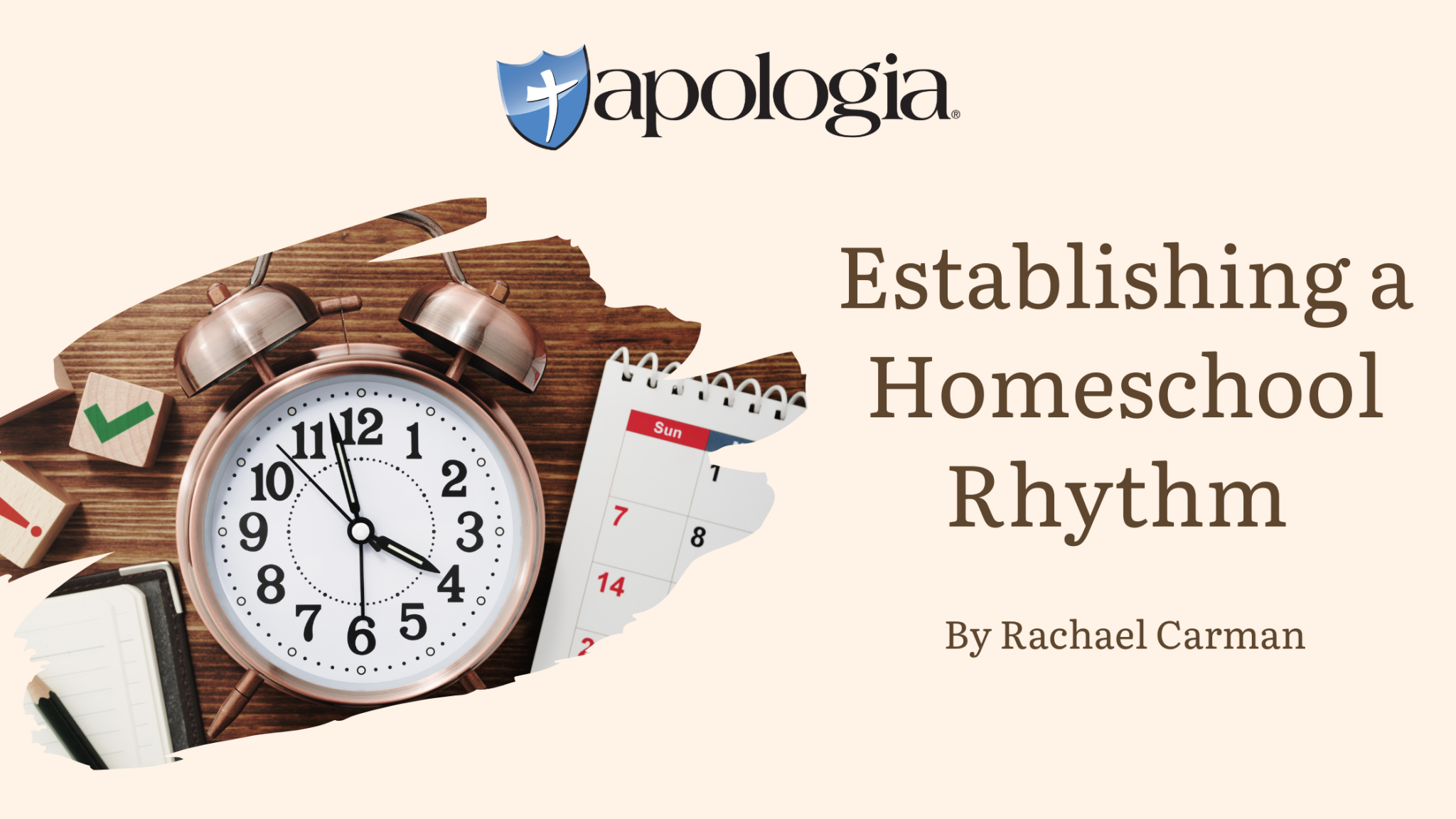 Establishing a Homeschool Rhythm - Apologia