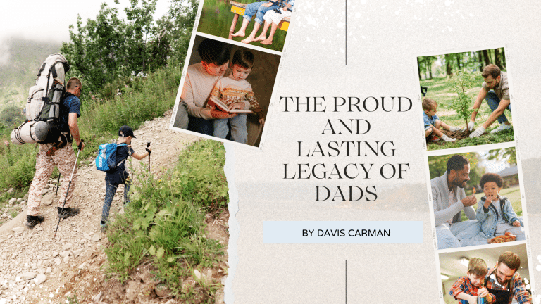 The Proud and Lasting Legacy of Dads - Apologia