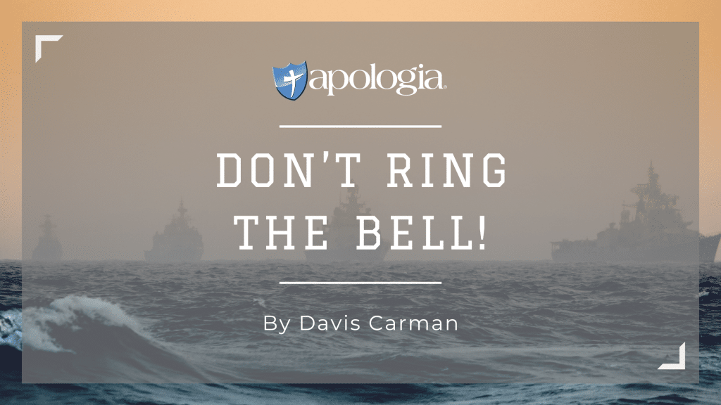 Don’t Ring the Bell! - Apologia