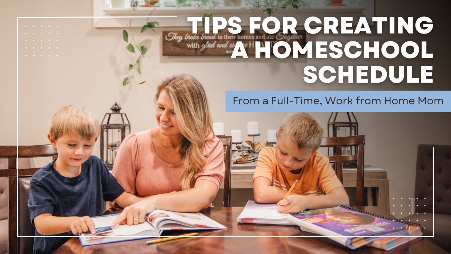 Tips for Creating a Homeschool Daily Schedule