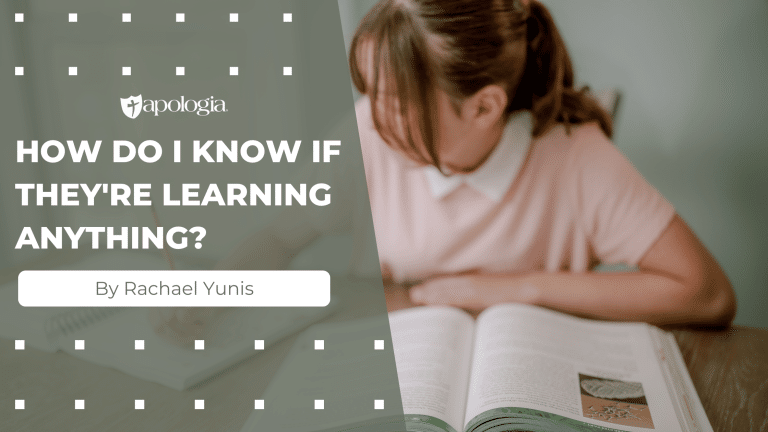 How do I know if they're learning anything? - Apologia